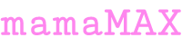 mamaMAX